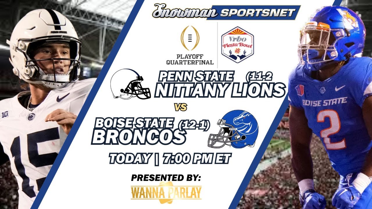 Snowman Sportsnet | Penn State vs. Boise State | CFP Playoff ...