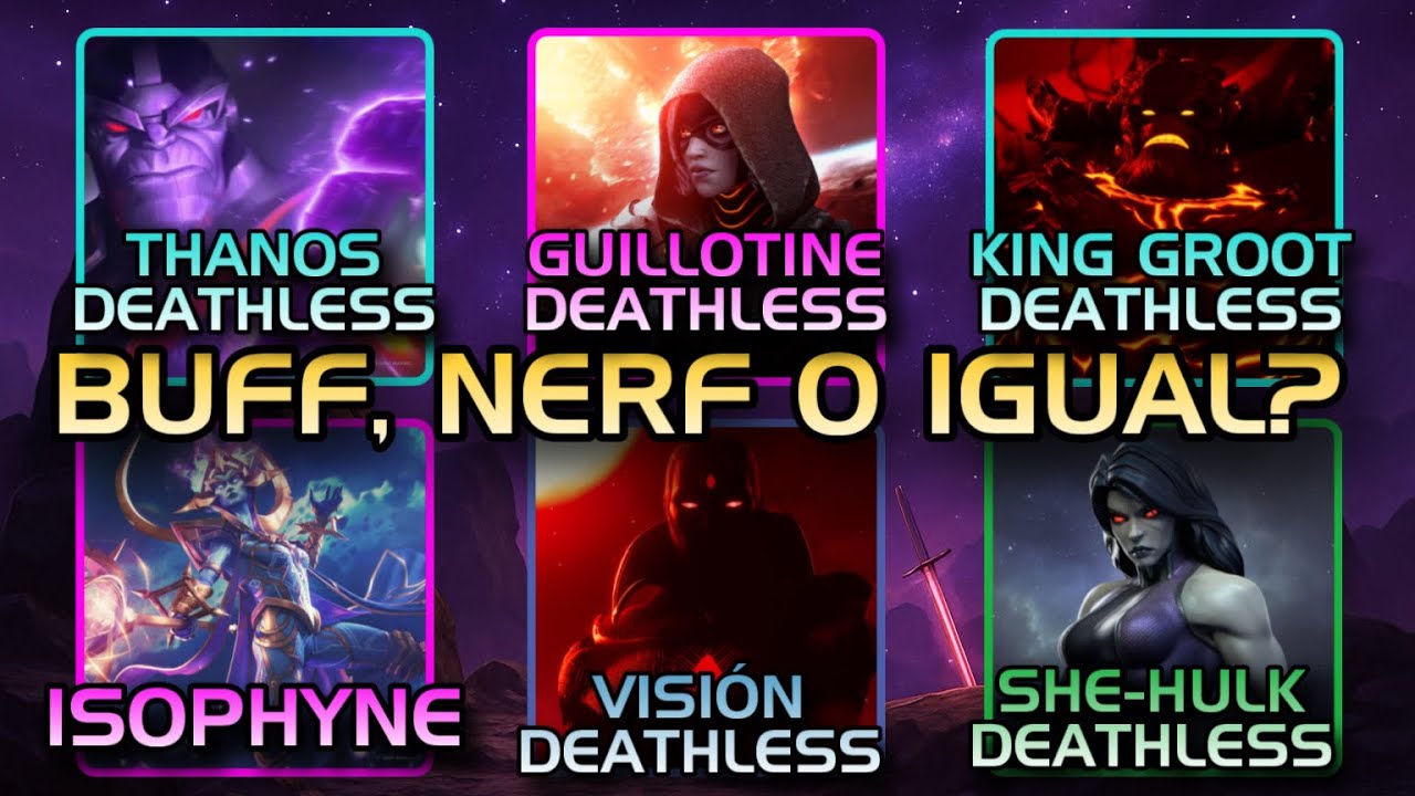NERF A THANOS DEATHLESS!? 🤔😔 | ISOPHYNE | TODOS LOS DEATHLESS | BUFF O ...