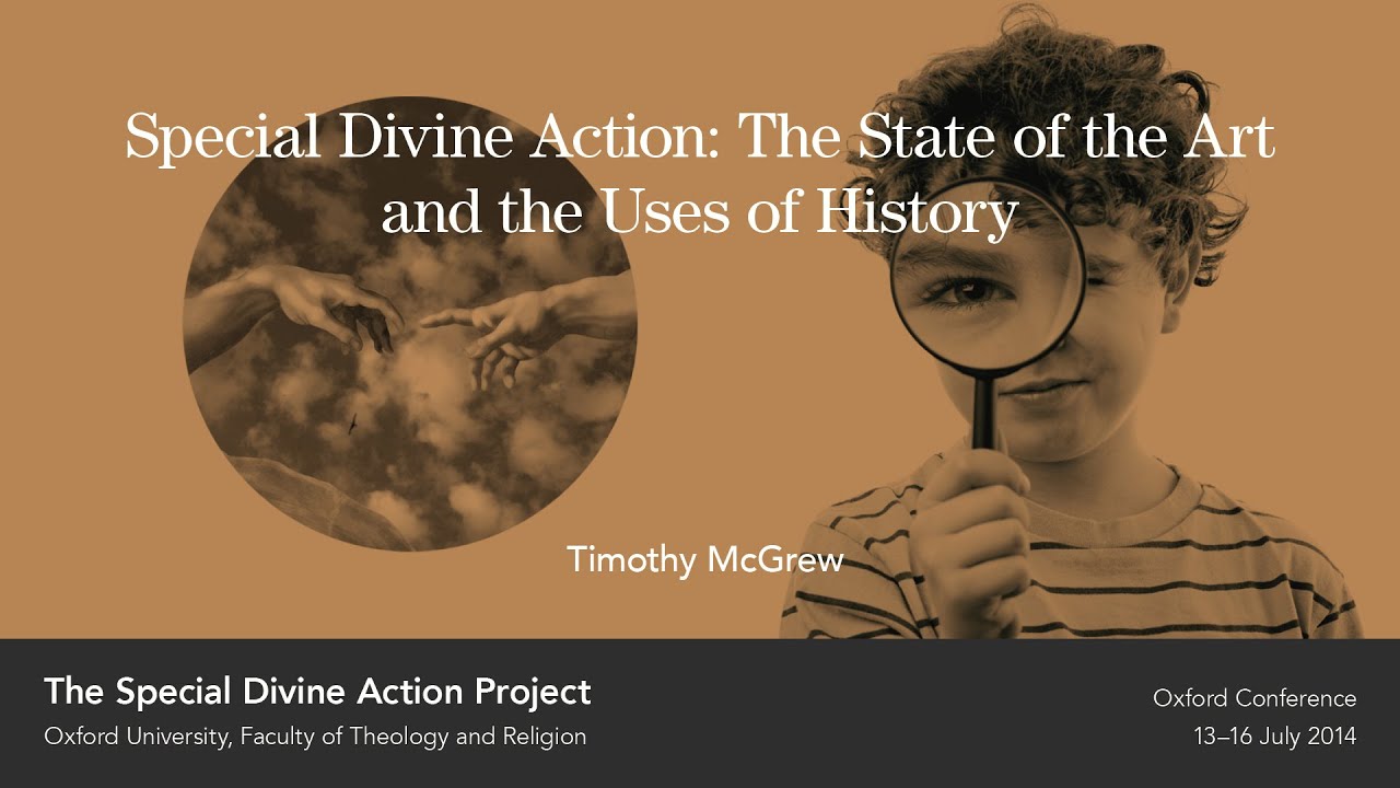 Timothy McGrew - Special Divine Action: The State of the Art and the ...