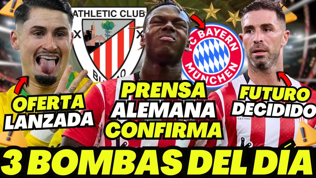 🚨BOMBAZO🚨 PRENSA ALEMANA LANZA BOMBA SOBRE NICO - ATHLETIC HACE OFERTA ...