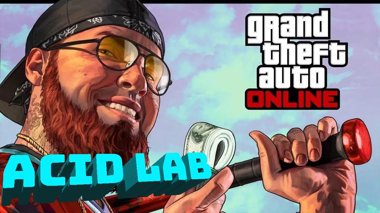Acid Lab break down for New Guys on GTA Online how casual players stay ...