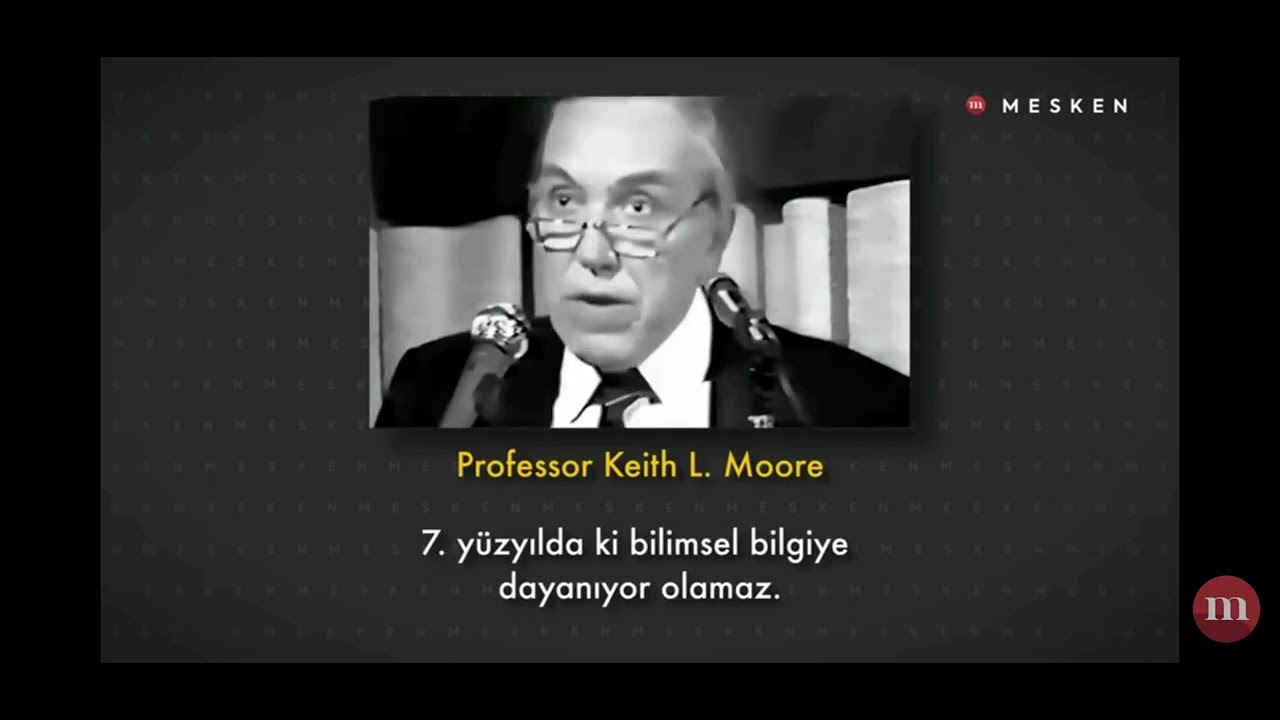 Kanadalı Embriyo Üstadı Prof Dr Keith Moore:Kur'an Allah'ın Sözüdür ...