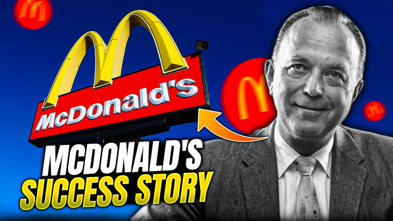 Ray Kroc's Biography and the Incredible Success Story of McDonald's ...