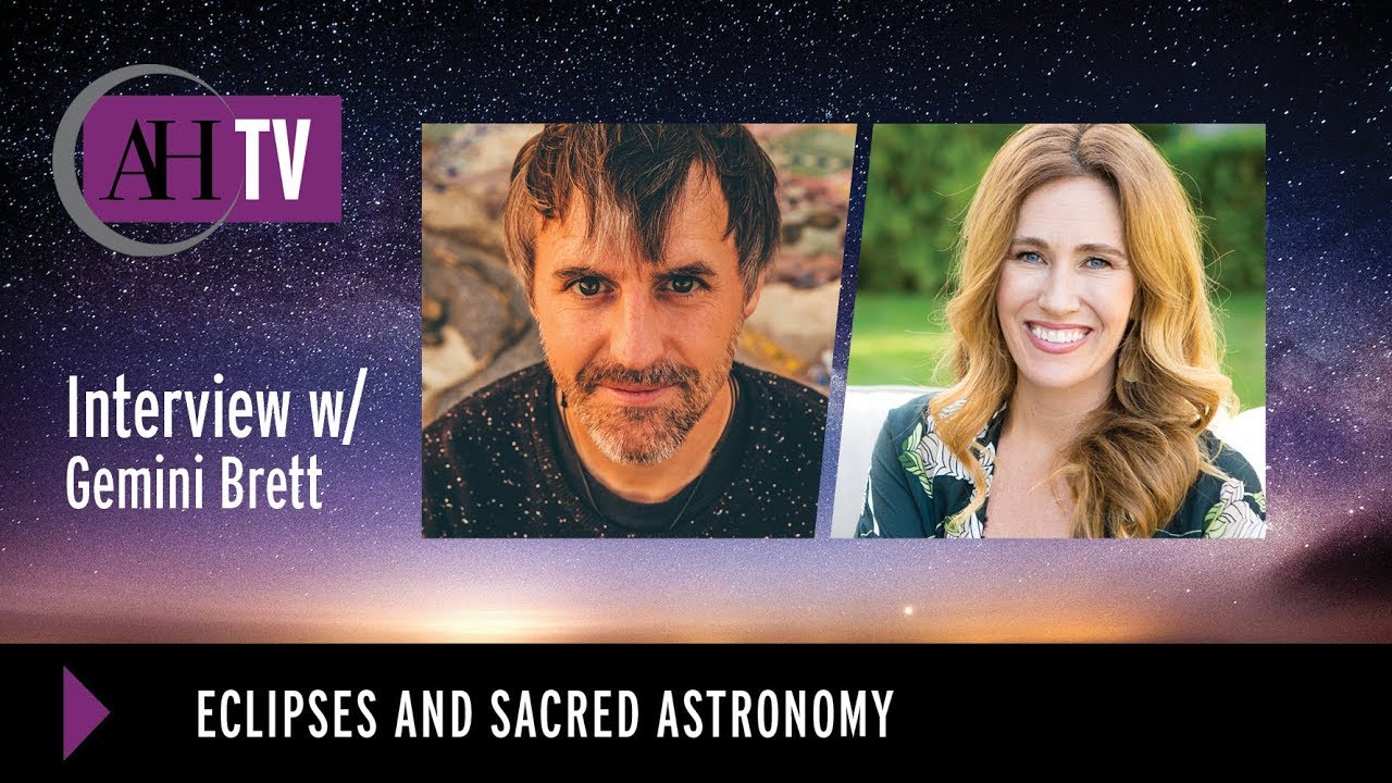 Eclipses and Sacred Astronomy with Gemini Brett on AH TV - YouTube