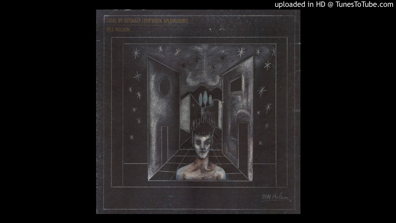 Bill Nelson - Into The Luminous Future - YouTube