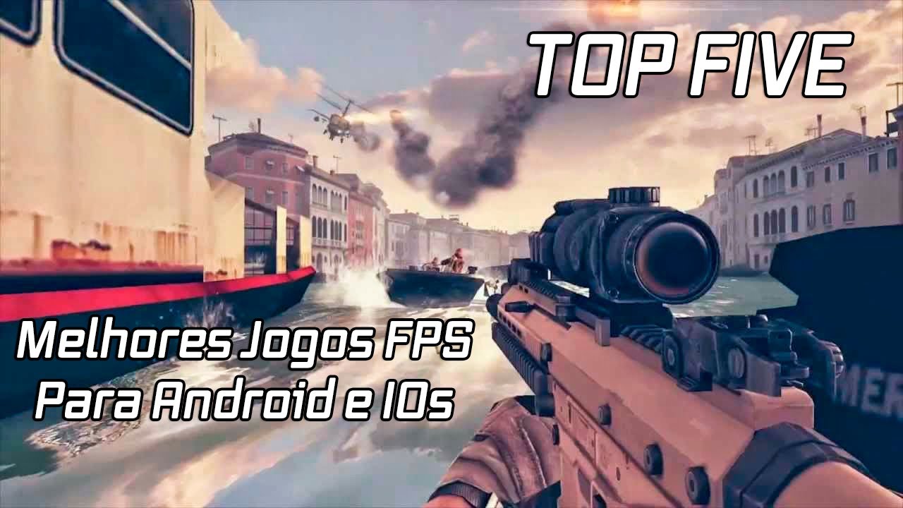 TOP 5 - Melhores Jogos FPS Para Android e IOs - YouTube