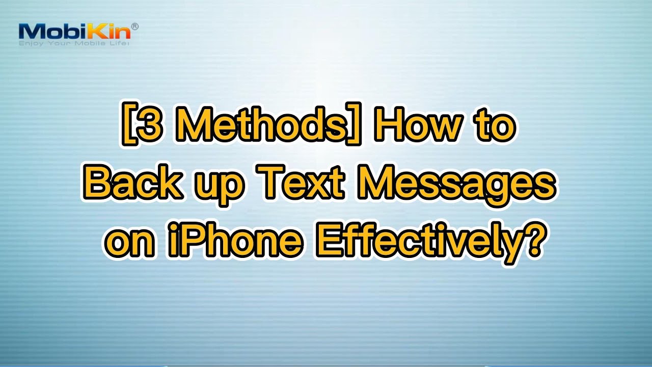 [3 Methods] How to Back up Text Messages on iPhone Effectively? - YouTube