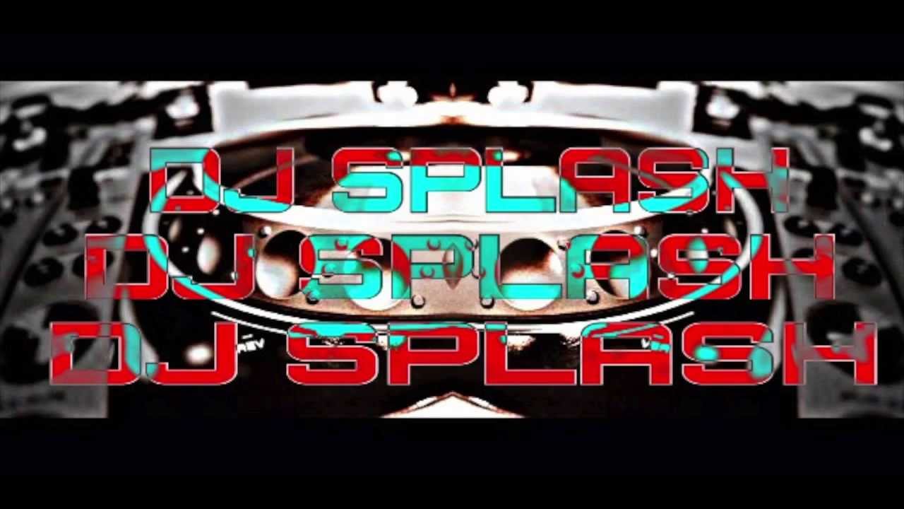 dj splash video - YouTube