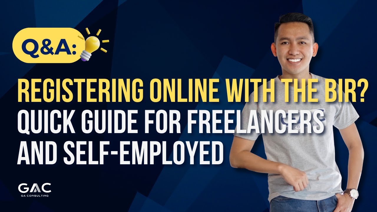 Registering Online with the BIR? Quick Guide for Freelancers and Self ...