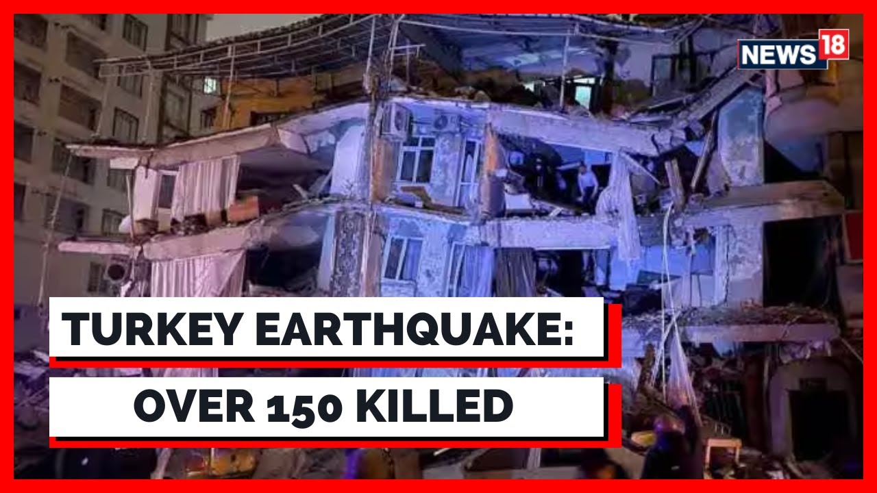 Turkey Earthquake Updates: Over 150 Killed; Toll Rises in Neighbouring ...