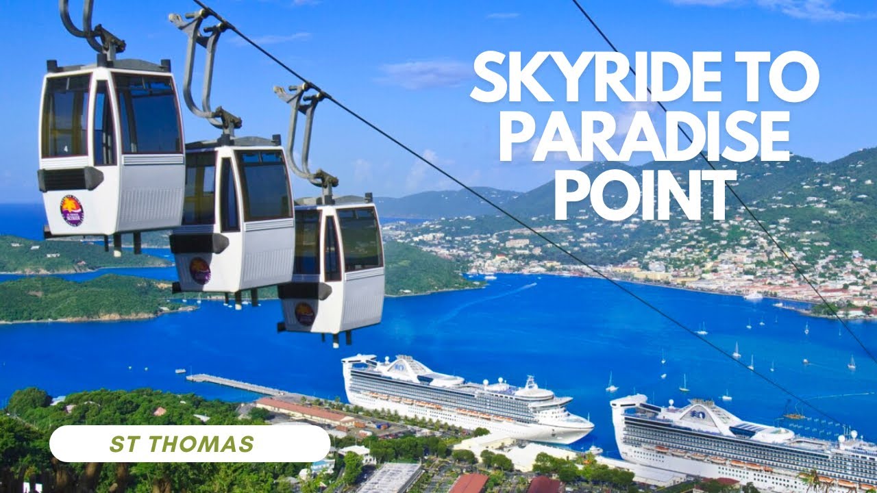 Paradise Point Sky Ride - St Thomas Excursion Review - YouTube