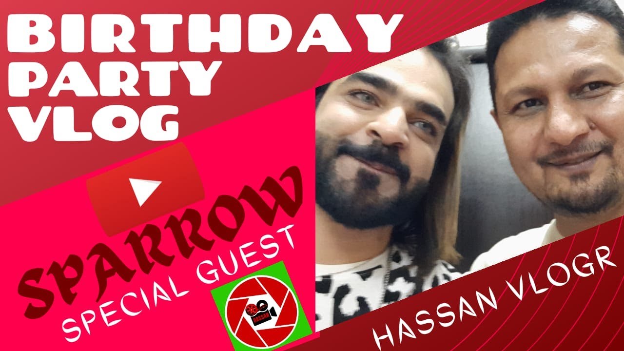 BIRTHDAY PARTY VLOG | SPARROW UAE (SPECIAL GUEST) - YouTube