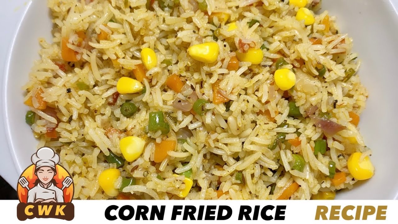 Crispy Corn Fried Rice Recipe -How To Make Restaurant Style Veg Fried ...