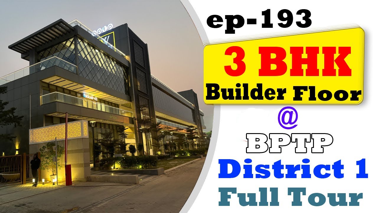 Buy 3 Bhk Buidler Floor At Bptp District 1 Block B Sector 81 S1ep193 Properties In Faridabad