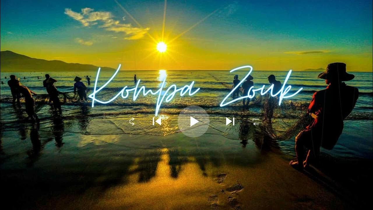 Kompa Zouk Mix 2023 - Top mix zouk love remix vol25 - YouTube