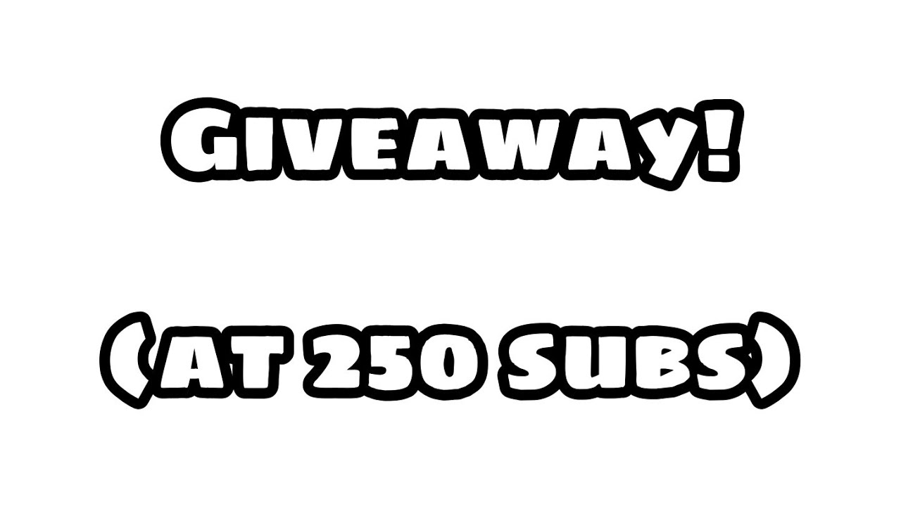Giveaway at 250 subs (5-7$) - YouTube