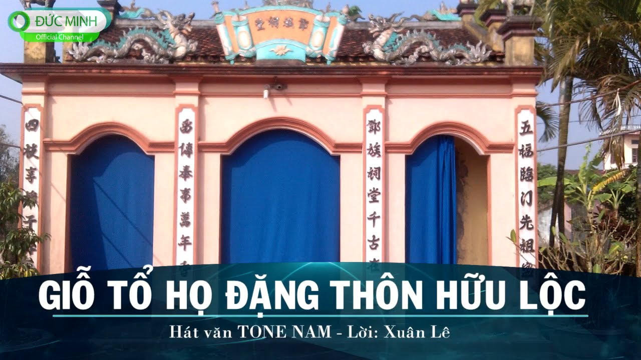 Karaoke Giỗ Tổ Họ Đặng Thôn Hữu Lộc Hát Văn Tone Nam Sl Xuân Lê 2521