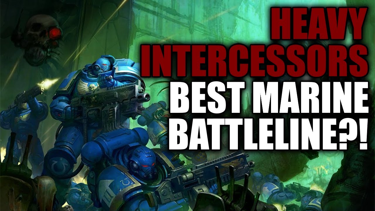 Heavy Intercessors Unit Review! Are They Massively Underrated ...
