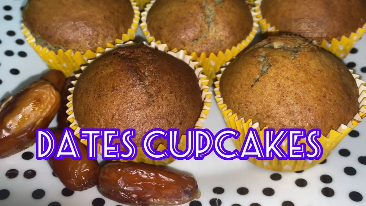 PERFECT DATES CUPCAKE | EASY CUPCAKE RECIPE | HOW TO MAKE MOIST DATES ...