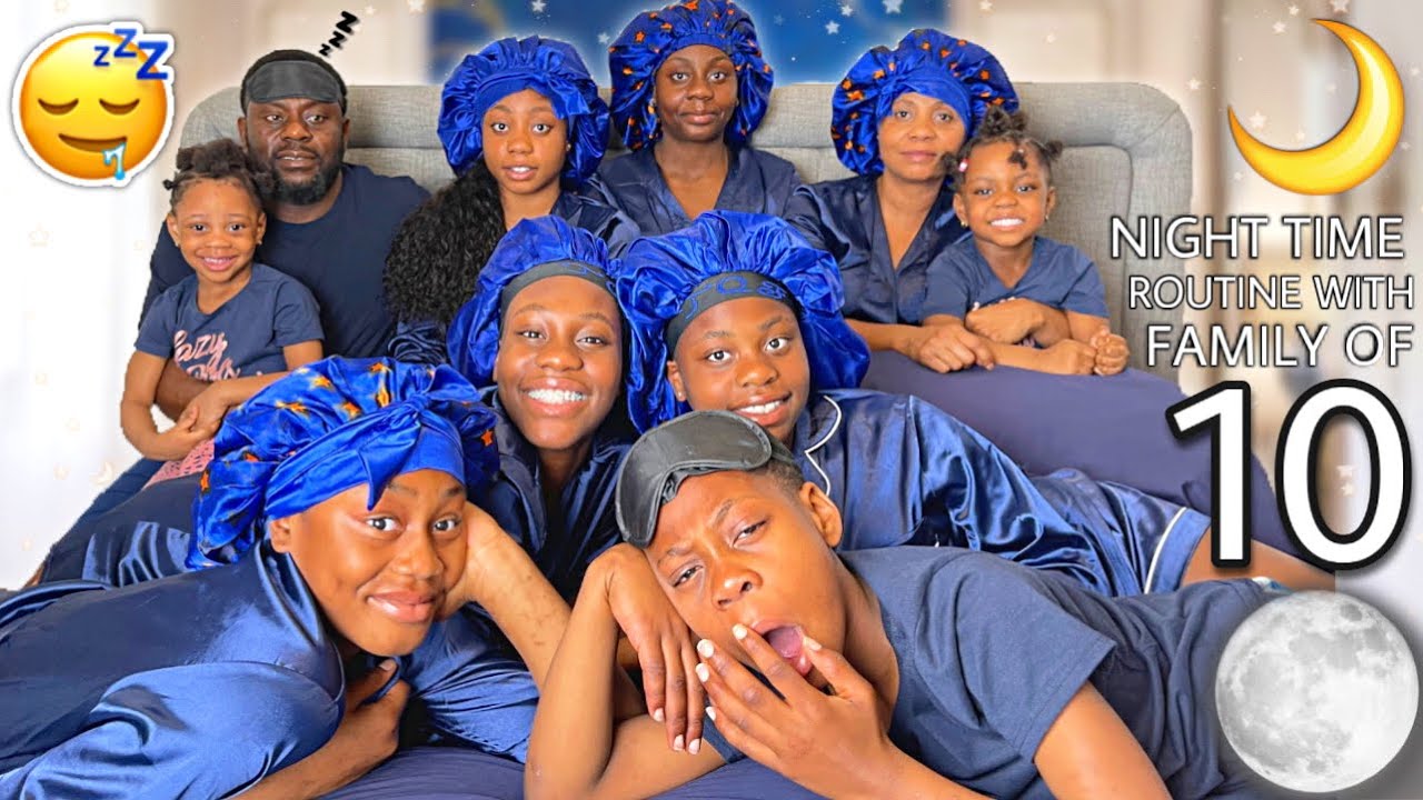 OUR REALISTIC NIGHT TIME ROUTINE WITH FAMILY OF 10!! 😴 - YouTube