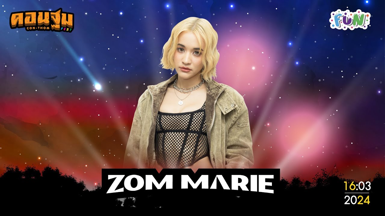 บันทึกการแสดงสด Con-Thom Fest - ZOM MARIE - YouTube
