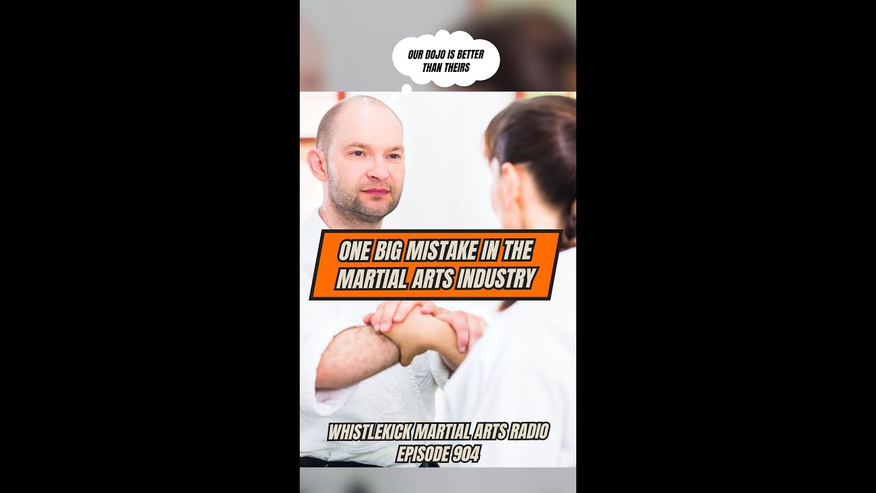 One of the biggest mistakes we've made in the martial arts industry. - YouTube
