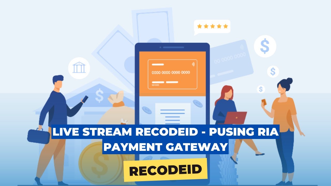 Live Stream ReCodeID - Pusing Ria Payment Gateway - YouTube
