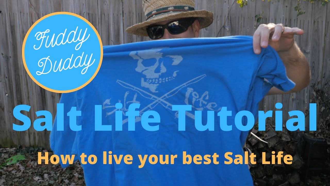 Salt Life Tutorial | How to Live Your Best Salt Life - YouTube