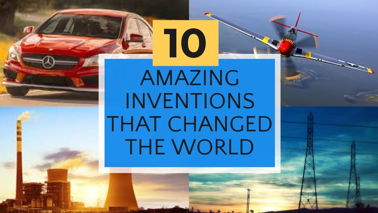 10 Amazing Inventions That Has Changed The World || 10 Best Innovations ...