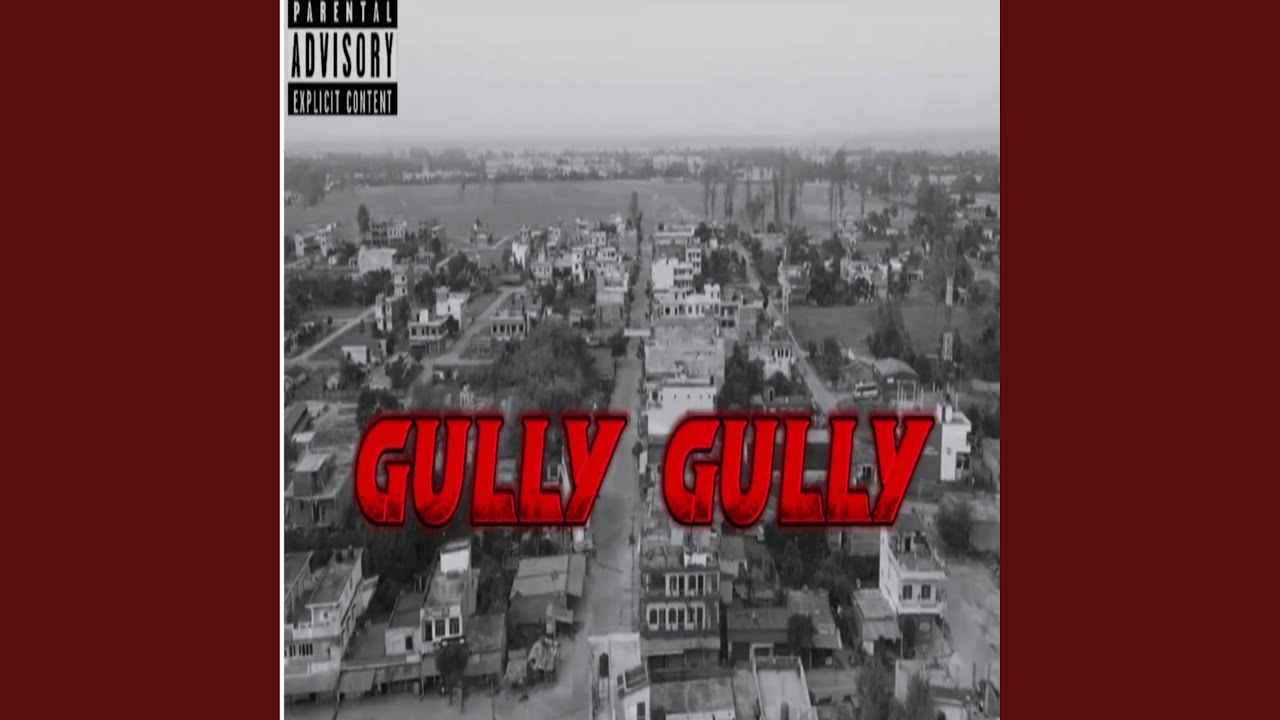 GULLY GULLY - YouTube