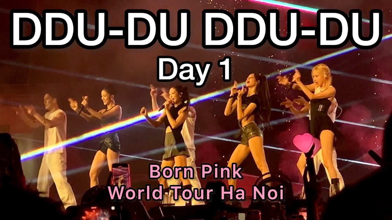DDU-DU DDU-DU - @BLACKPINK (BORN PINK HA NOI DAY 1 FANCAM) - YouTube