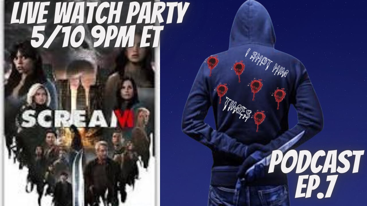 ISH6XS PODCAST EP.7 - SCREAM VI WATCH PARTY #screamvi #scream6 # ...