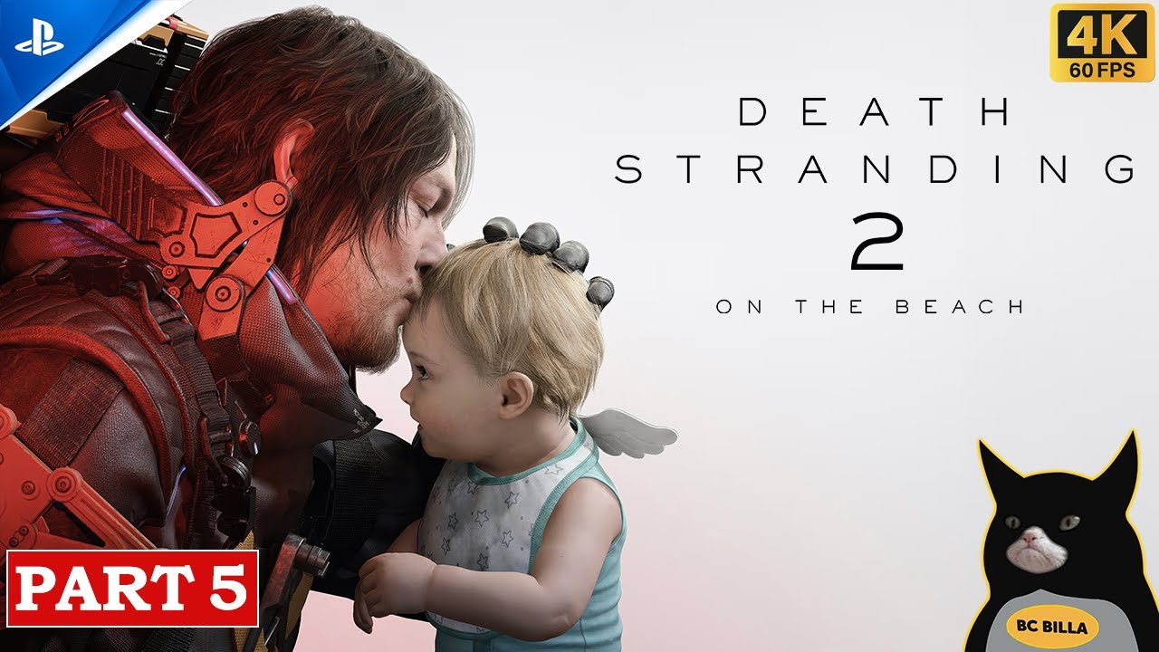 DEATH STRANDING 2 Gameplay Walkthrough Part 5: Defeat the BTs [PS5 4k ...