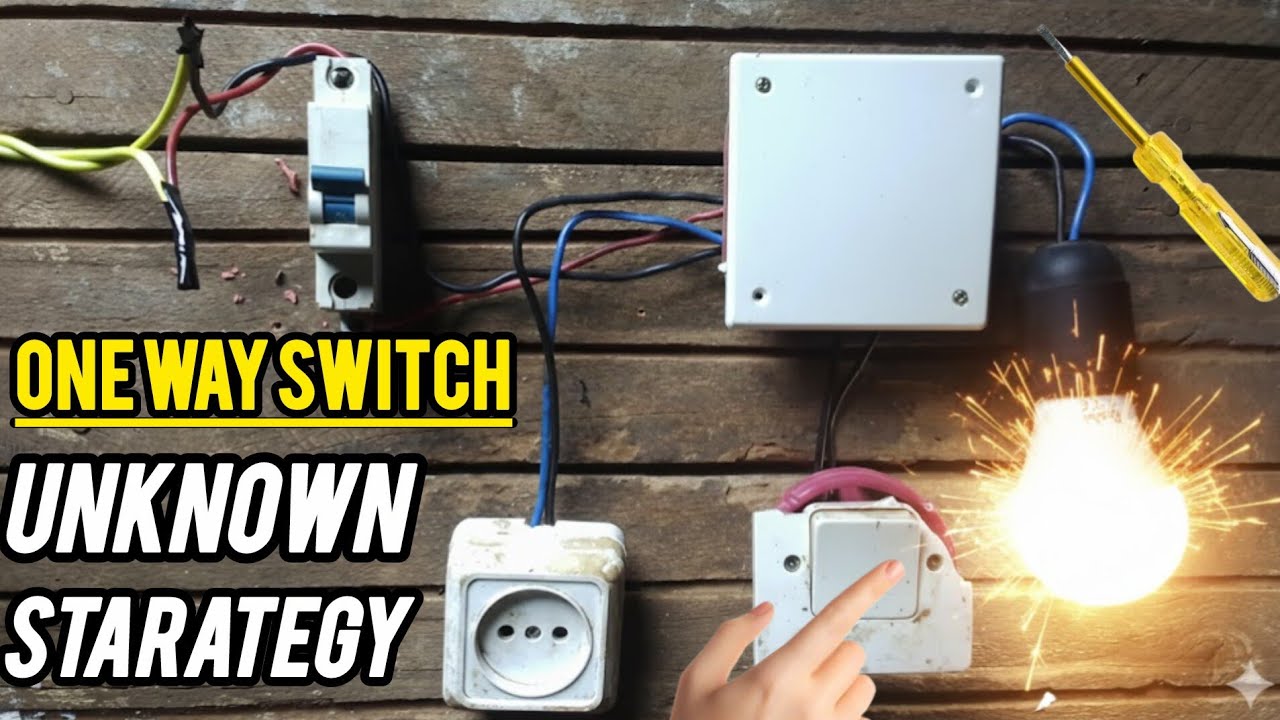 1-Way one gangSwitch Explained with a Clear Practical Example ...