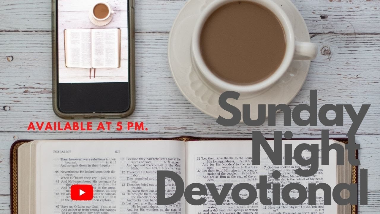 Sunday Night Devotional - May 2nd - YouTube