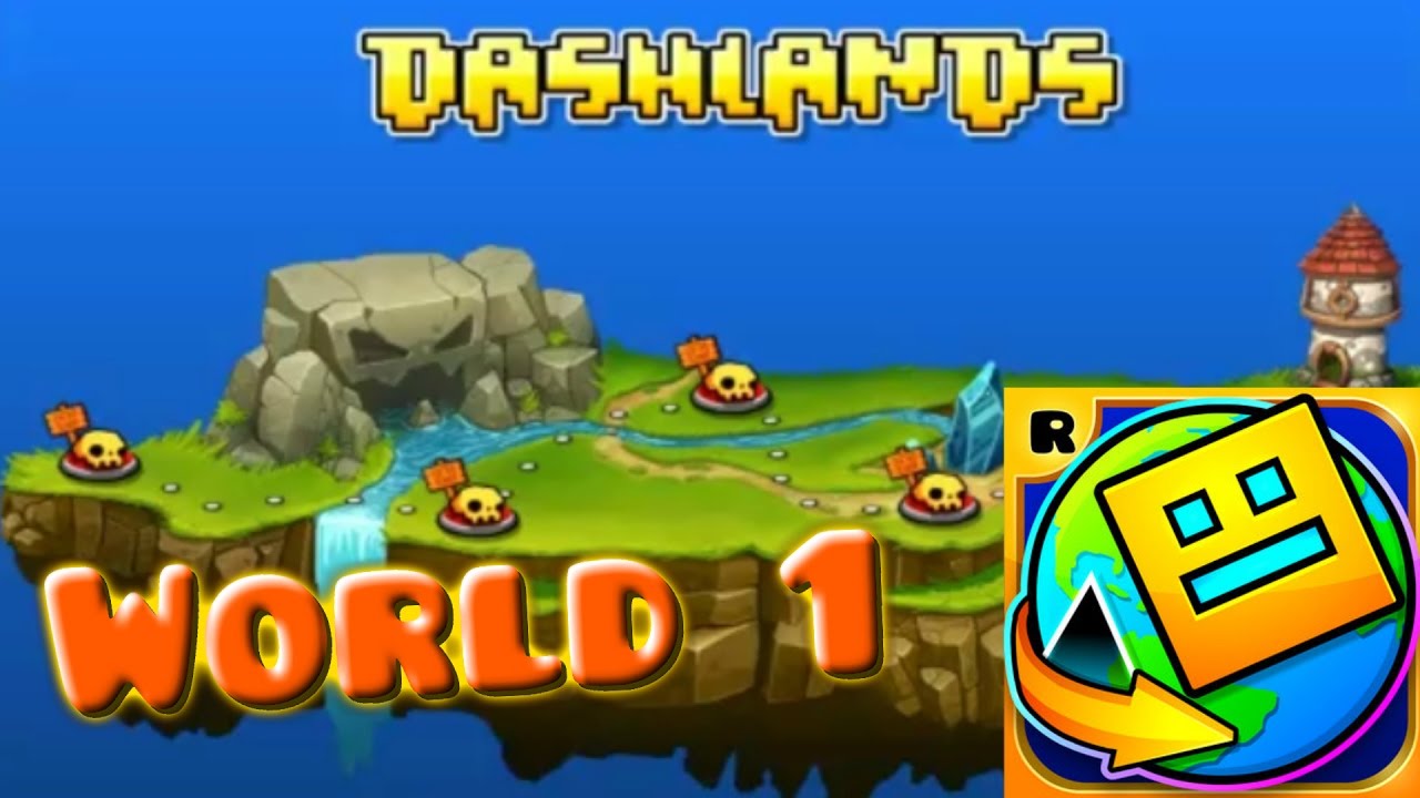 [Geometry Dash World] World 1: Dashlands (100%) - YouTube