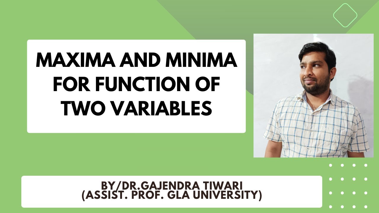 Maxima and Minima for function of two variables - YouTube