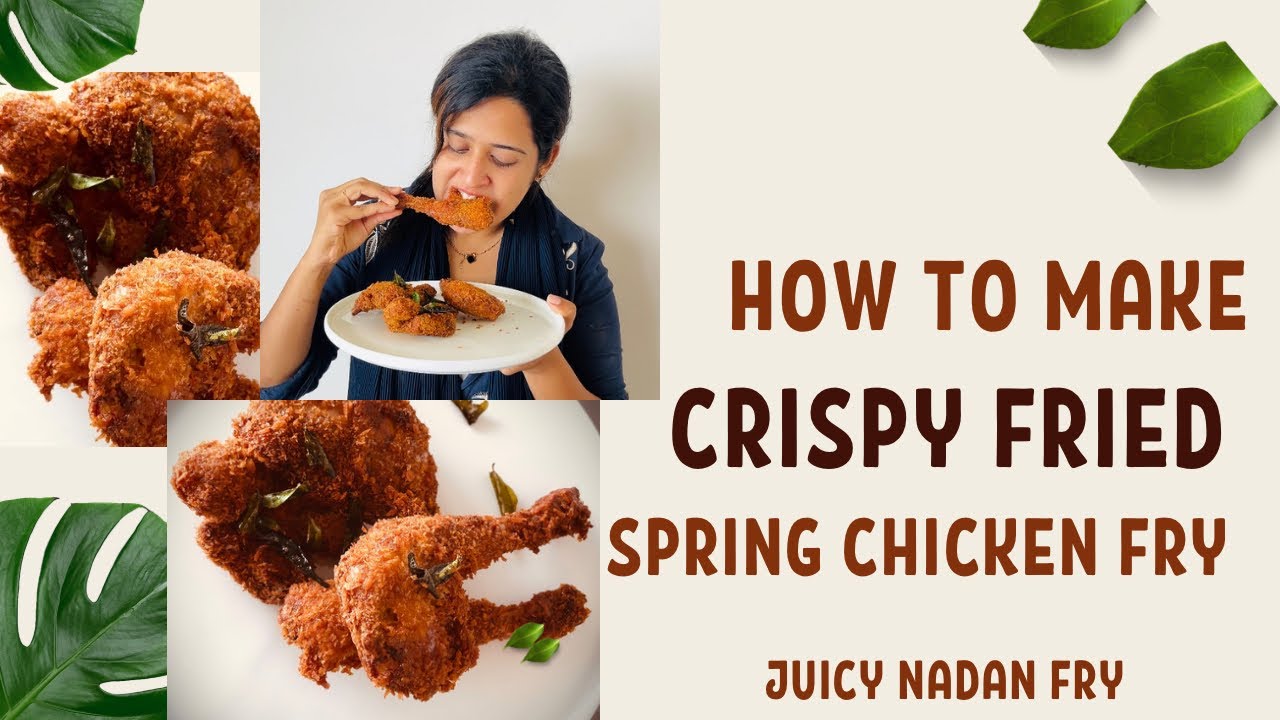 Crispy fried spring chicken ! Very declicious juicy nadan fried chicken ...