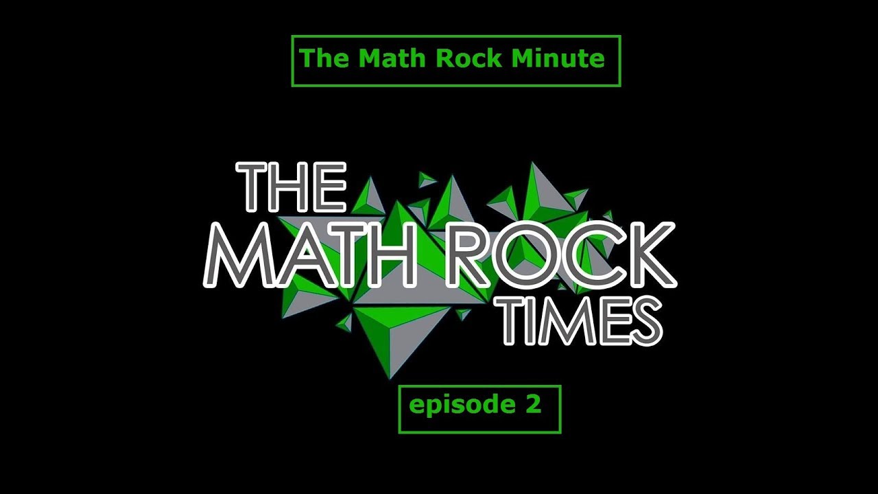 The Math Rock Minute - episode 2 - YouTube