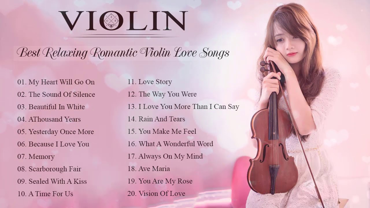 Violin Love Songs Instrumental - Classical Violin Music - Needed Music ...