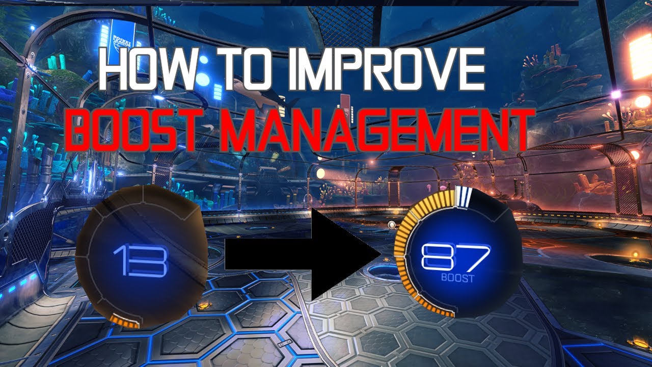 3 TIPS TO IMPROVE BOOST MANAGEMENT | Rocket League - YouTube