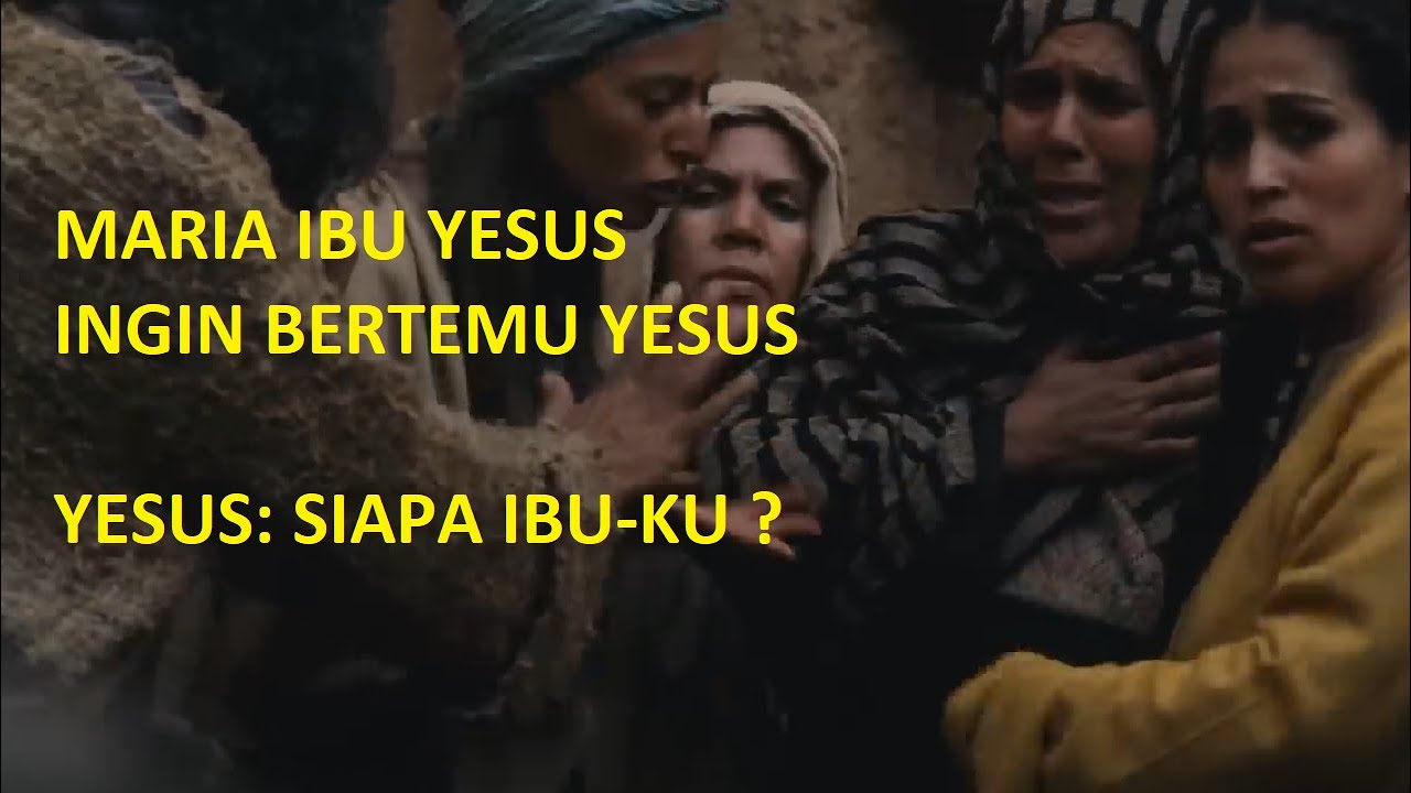 Injil Matius 12:46-50 Yesus dan sanak saudara-Nya. Siapa melakukan ...