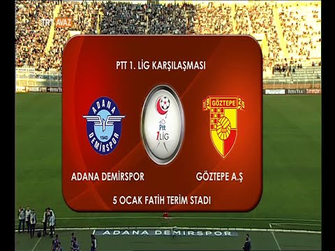 Adana Demirspor 2-1 Göztepe A.Ş. 27. Hafta