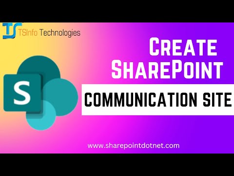 Create SharePoint Online communication site | How to build SharePoint ...