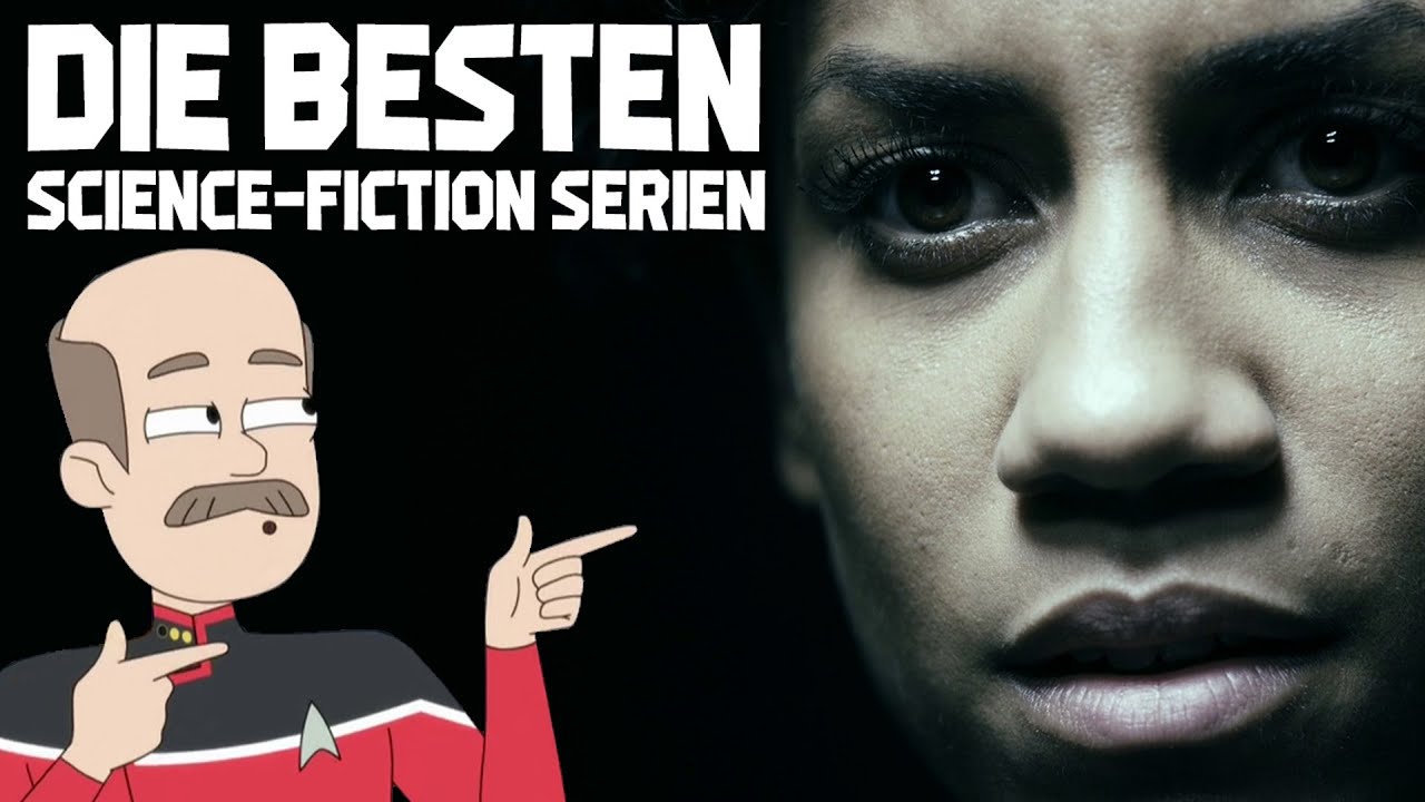 Die besten Science-Fiction Serien aller Zeiten - YouTube
