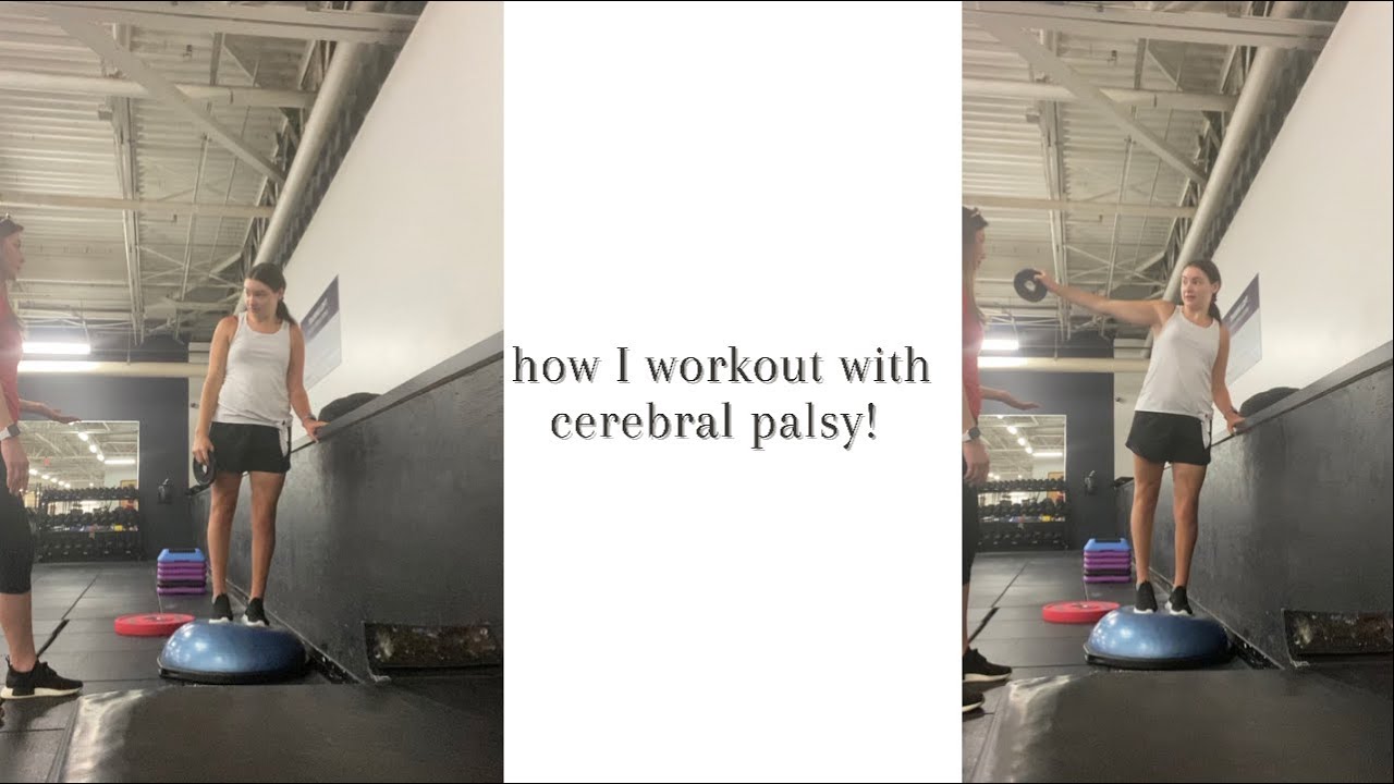how I workout with cerebral palsy! - YouTube