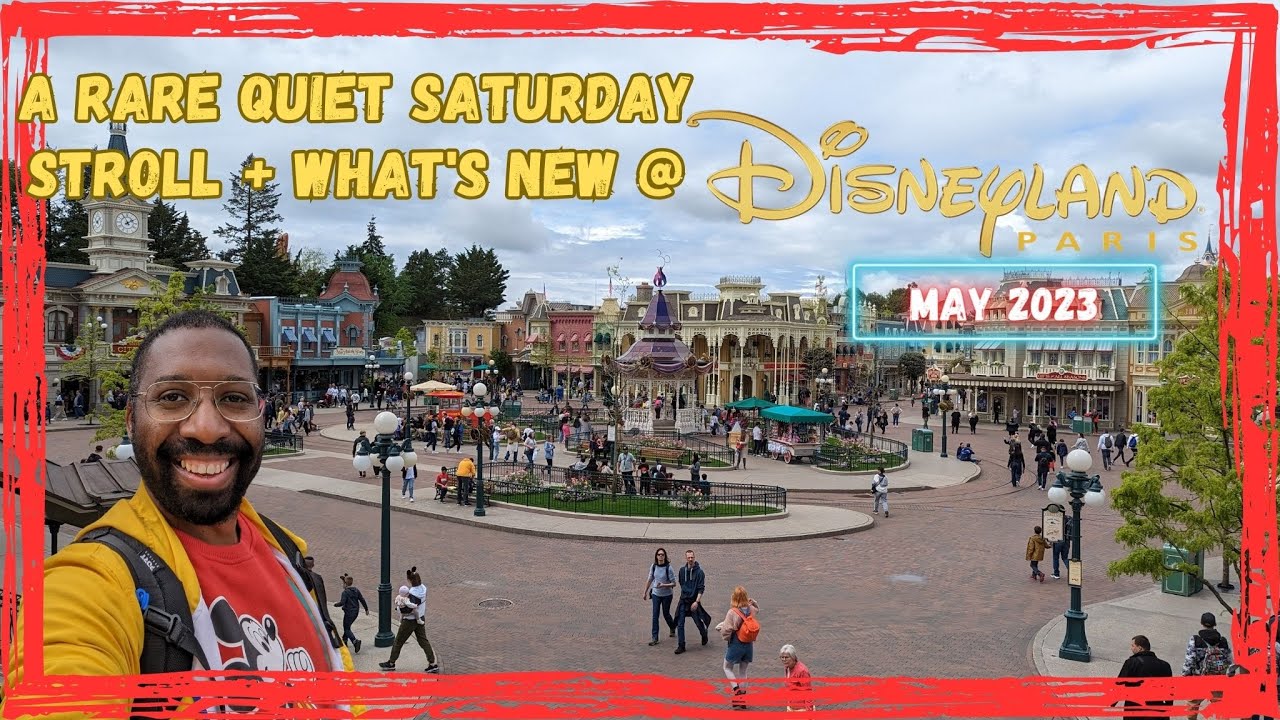A RARE QUIET SATURDAY at Disneyland Paris | May '23 Walkthrough ...