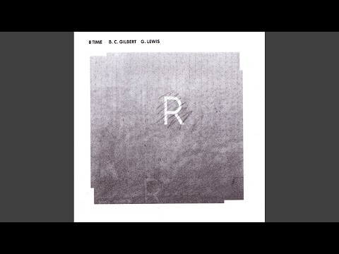 B.C.Gilbert · G.Lewis – 3R4 – Vinyl (LP, Stereo), 1980 [r182710] | Discogs