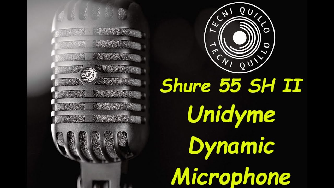 El legendario Shure Sh55 Unidyme - YouTube