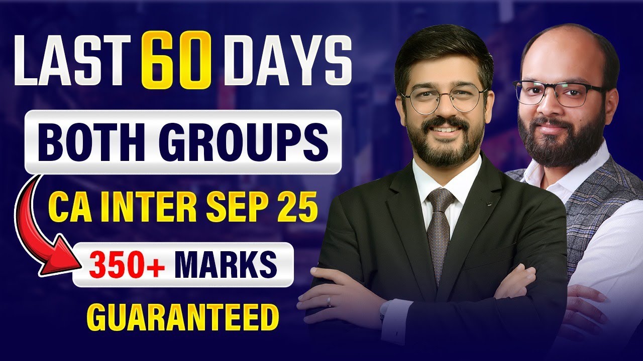 60 Days Strategy CA Inter Sep 25 | CA Inter Sep 25 Study Plan | How to Prepare CA Inter Both ...